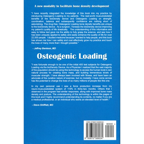Osteogenic Loading: A New Modality To Facilitate Bone Density Development